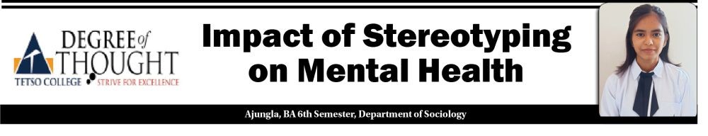 Impact of Stereotyping on Mental Health | MorungExpress | morungexpress.com