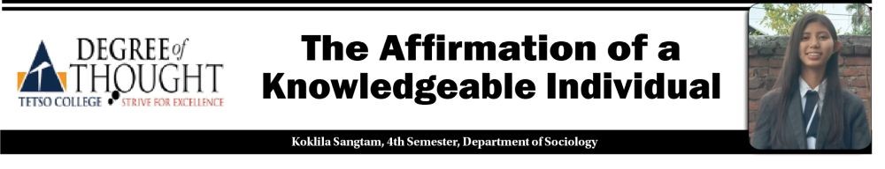 The Affirmation of a Knowledgeable Individual | MorungExpress ...