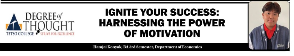 IGNITE YOUR SUCCESS: HARNESSING THE POWER OF MOTIVATION | MorungExpress ...