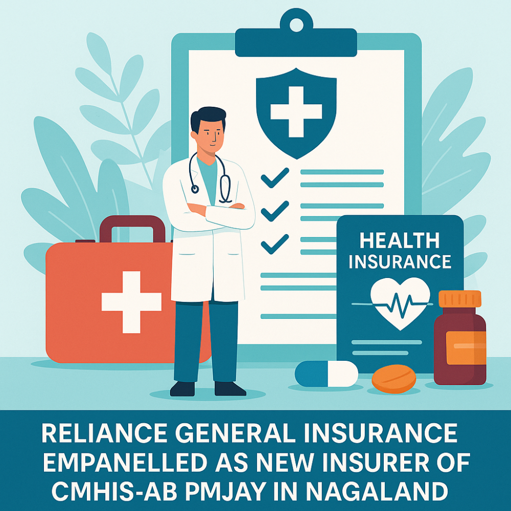 Reliance General Insurance is new insurer of Nagaland‘s CMHIS-AB PMJAY ...